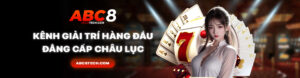 ABC8 - TRANG CHỦ CHÍNH THỨC NHÀ CÁI UY TÍN #1 NĂM 2025 - ABC8